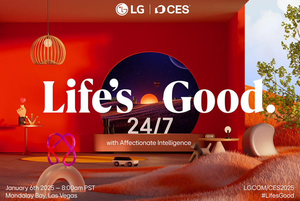 LG MOSTRARÁ SU CAMPAÑA “LIFE’S GOOD 24/7 CON INTELIGENCIA AFECTIVA’ EN EL CES 2025 - techonlivesv